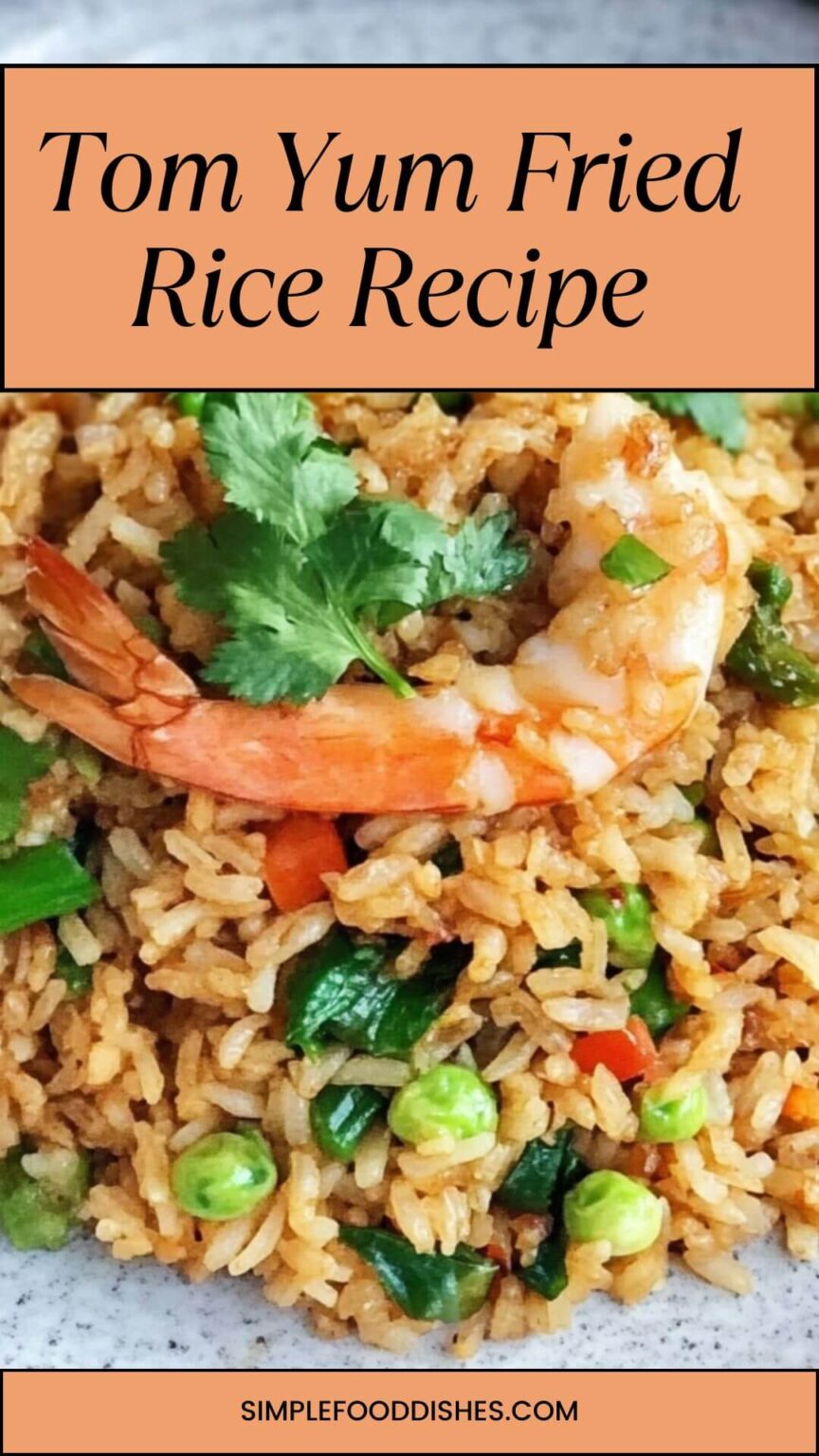 Tom Yum Fried Rice Recipe - Simple Food Dishes